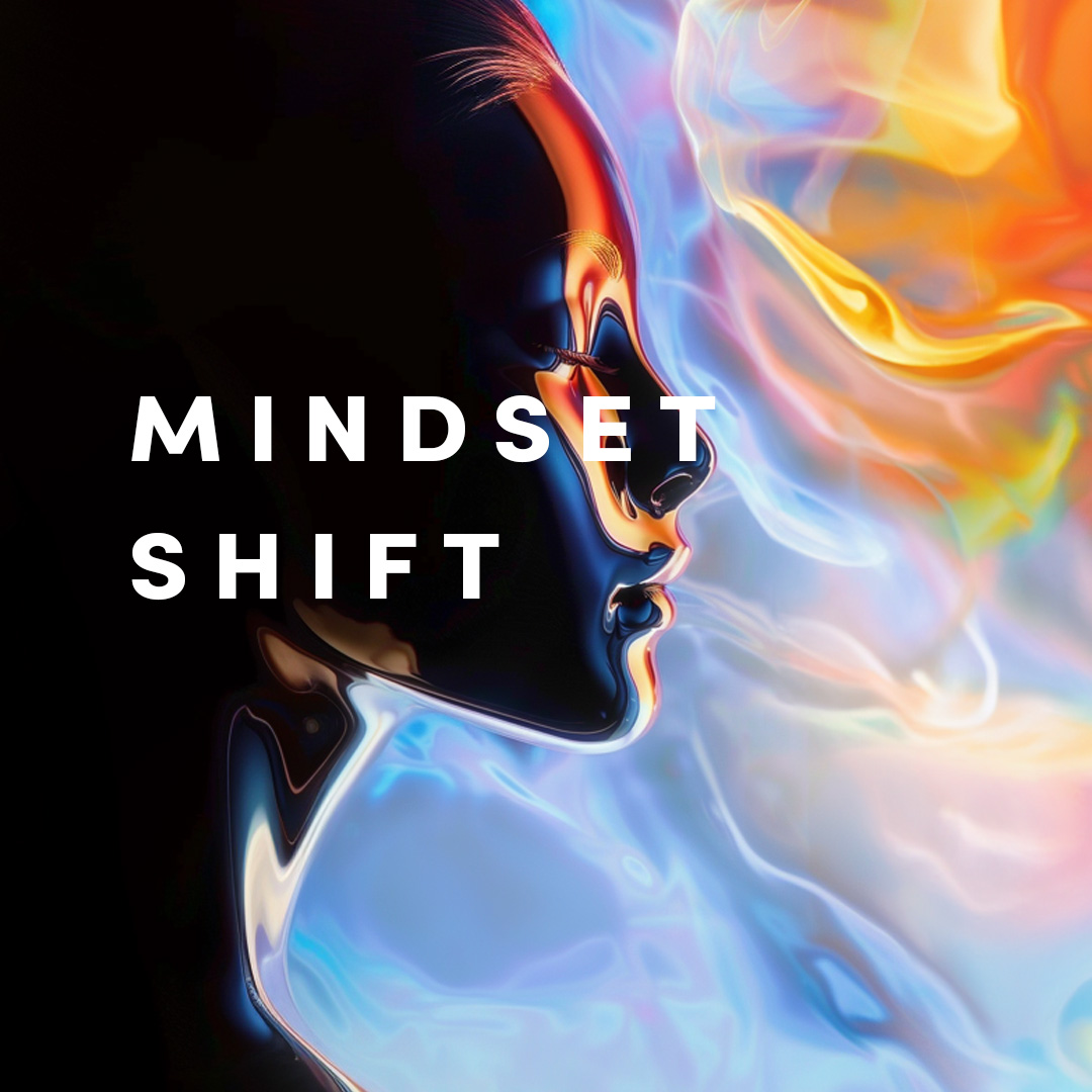 Mindset shift. Why change is powerful. - Blossom